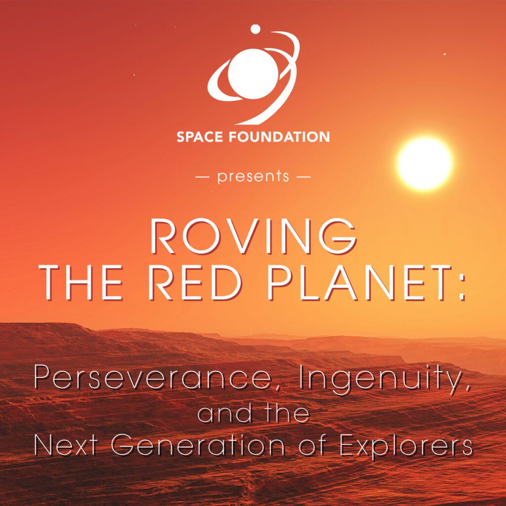 Space Foundation Presents: Live Webinar on Mars Perseverance Mission ...