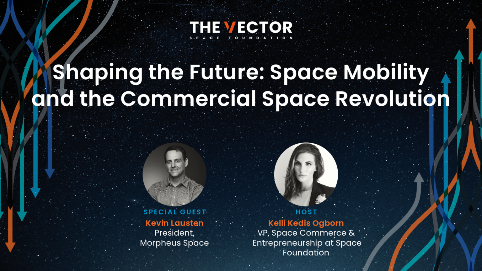 What You Missed On The Vector Episode 22: Shaping the Future: Space ...